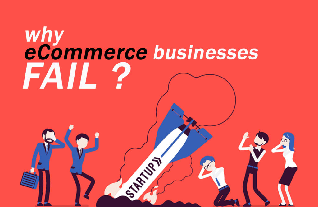 Why Most Ecommerce Startups Fail? | DesignOmate